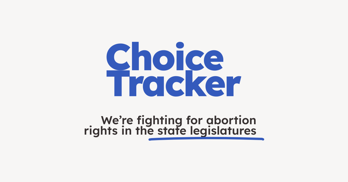 Pro-Choice Voter Guide - Choice Tracker