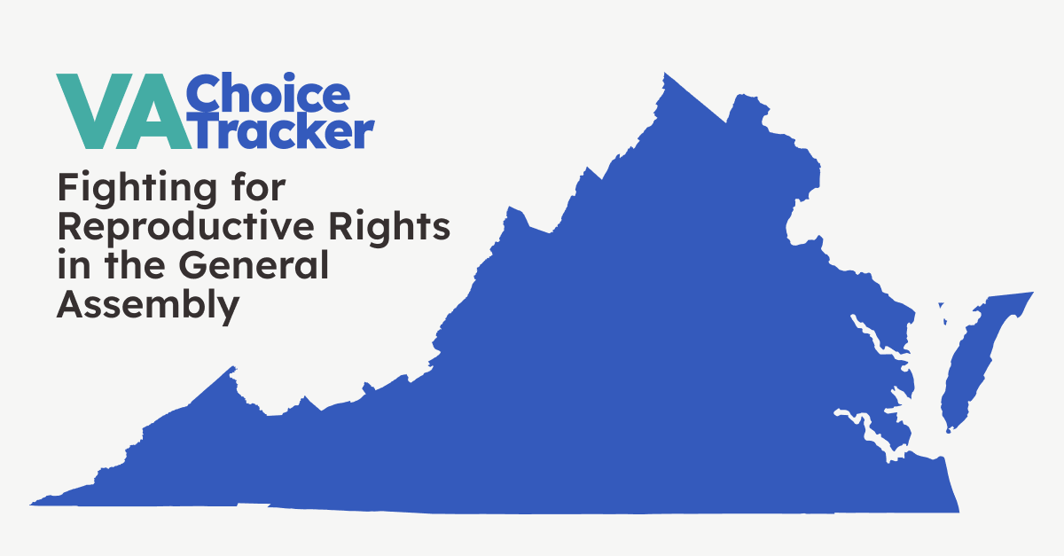 Virginia Pro-Choice Voter Guide - Choice Tracker